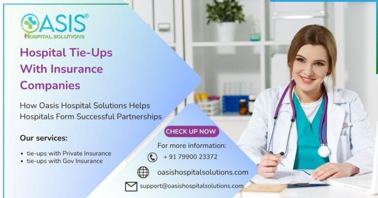 Ultimate Guide: Hospital Tie-Ups With Insurance Companies - Oasis ...